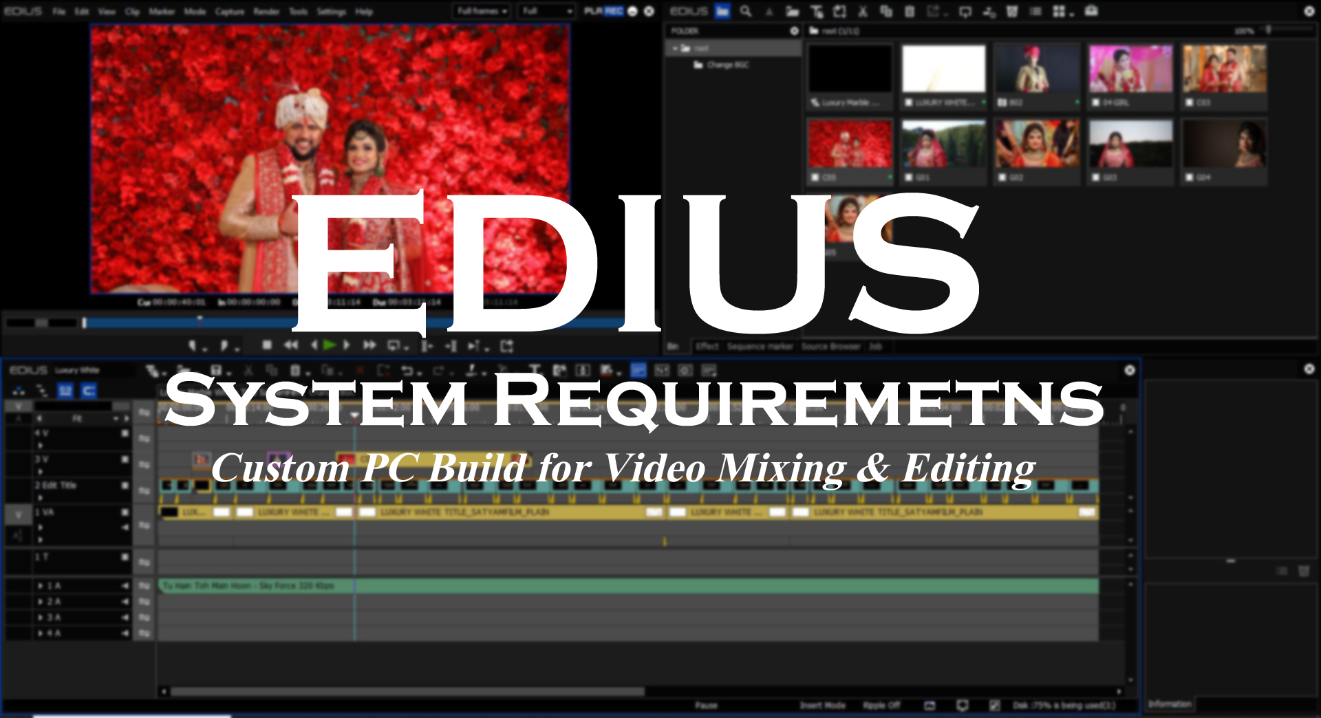 EDIUS 11 System Requirements – Full Breakdown & Setup Guide - Satyam Film